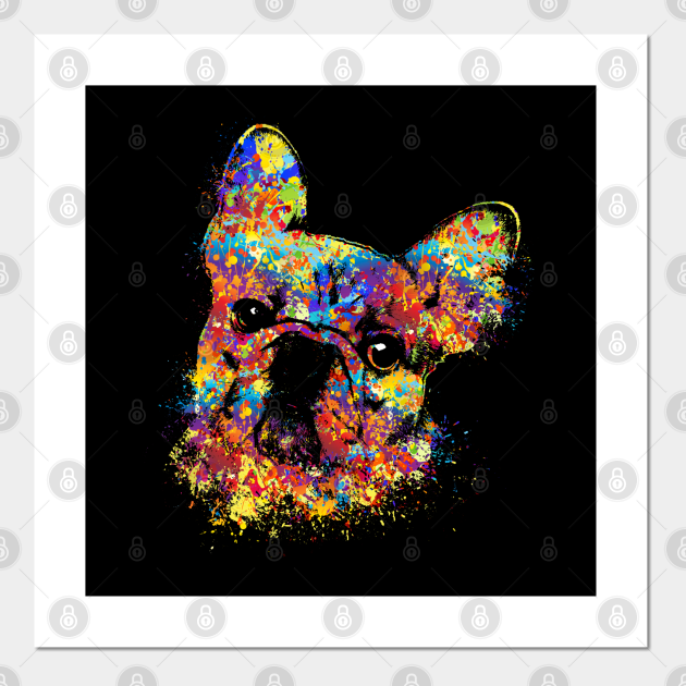 French Bulldog -Frenchie Dog - French Bulldog - Posters and Art Prints | TeePublic